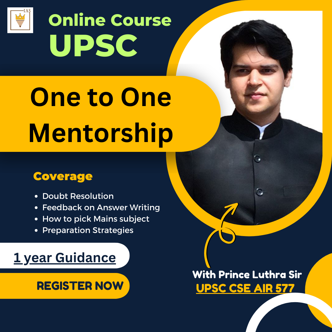 One to One Mentorship for UPSC CSE/IAS Exam (For 1 Year) by Prince Lut ...